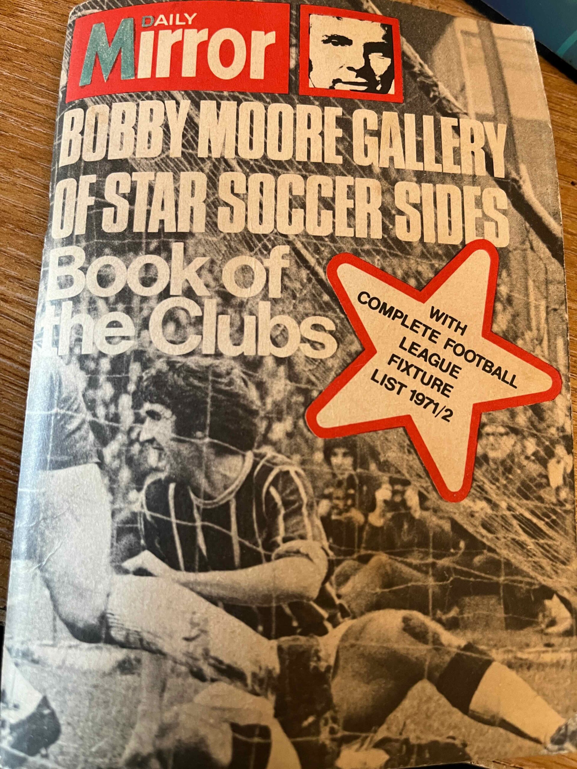 Daily Mirror Bobby Moore Gallery of Star Soccer Sides Book of the Clubs ...